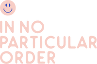 In No Particular Order